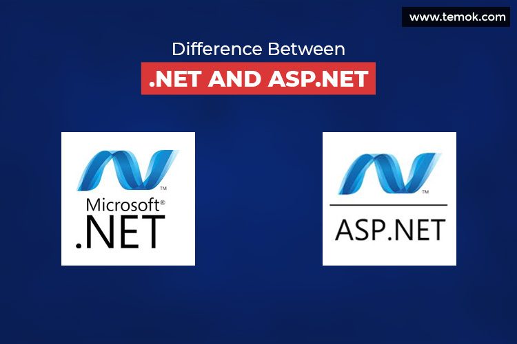Difference Between .NET and ASP.NET | All You Need To Know