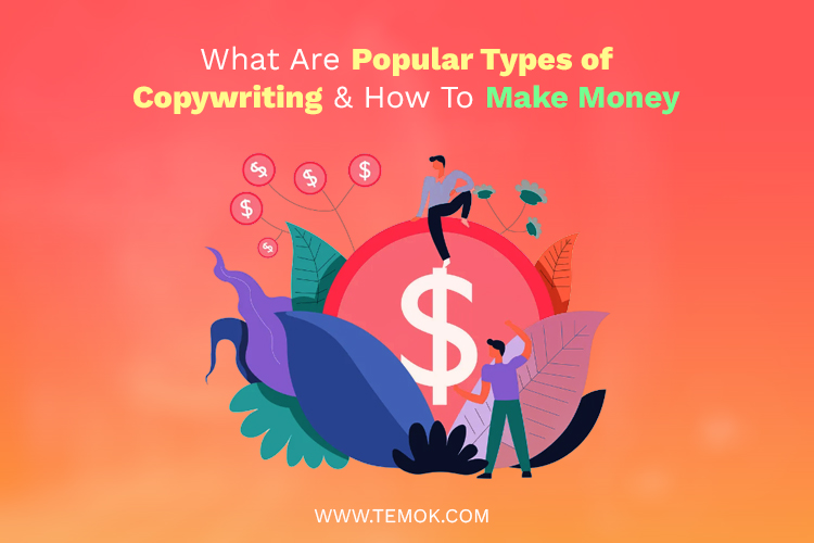 What Are Popular Types Of Copywriting & How To Make Money