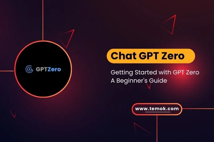 Chat GPT Zero: Getting Started With a Beginner's Guide