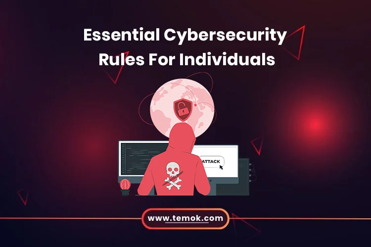 Cyber Security Rules: You Must Follow in 2024