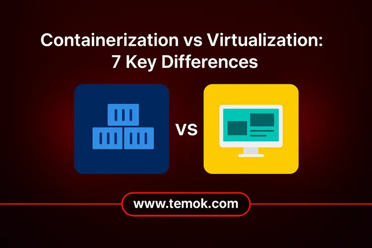 Containerization vs Virtualization: Differences Explained