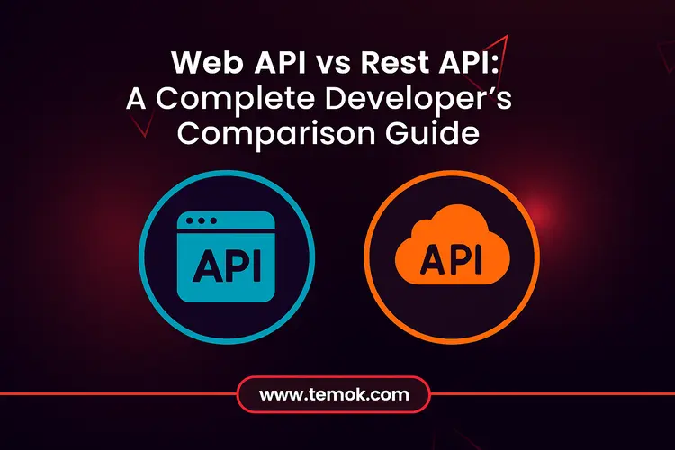 Web API vs Rest API: Complete Developer’s Comparison Guide Web API vs Rest API: Complete Developer’s Comparison Guide