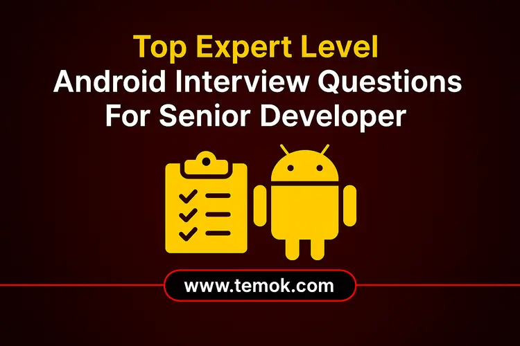 Android Developer Jobs: 30 Key Questions With Answers 2025